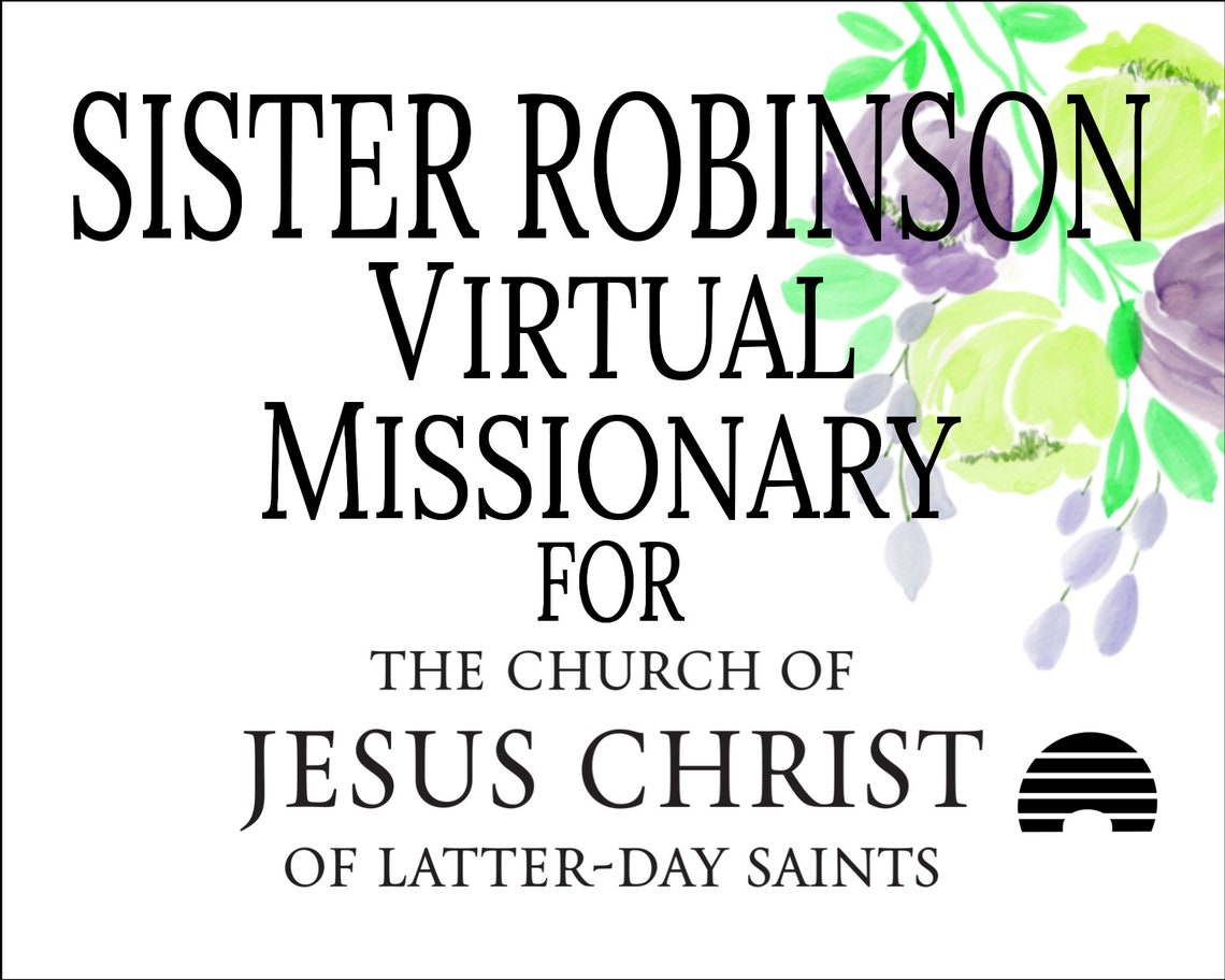 At Home MTC Signs; 40 LDS Missionary Printable Signs - Edit to ...