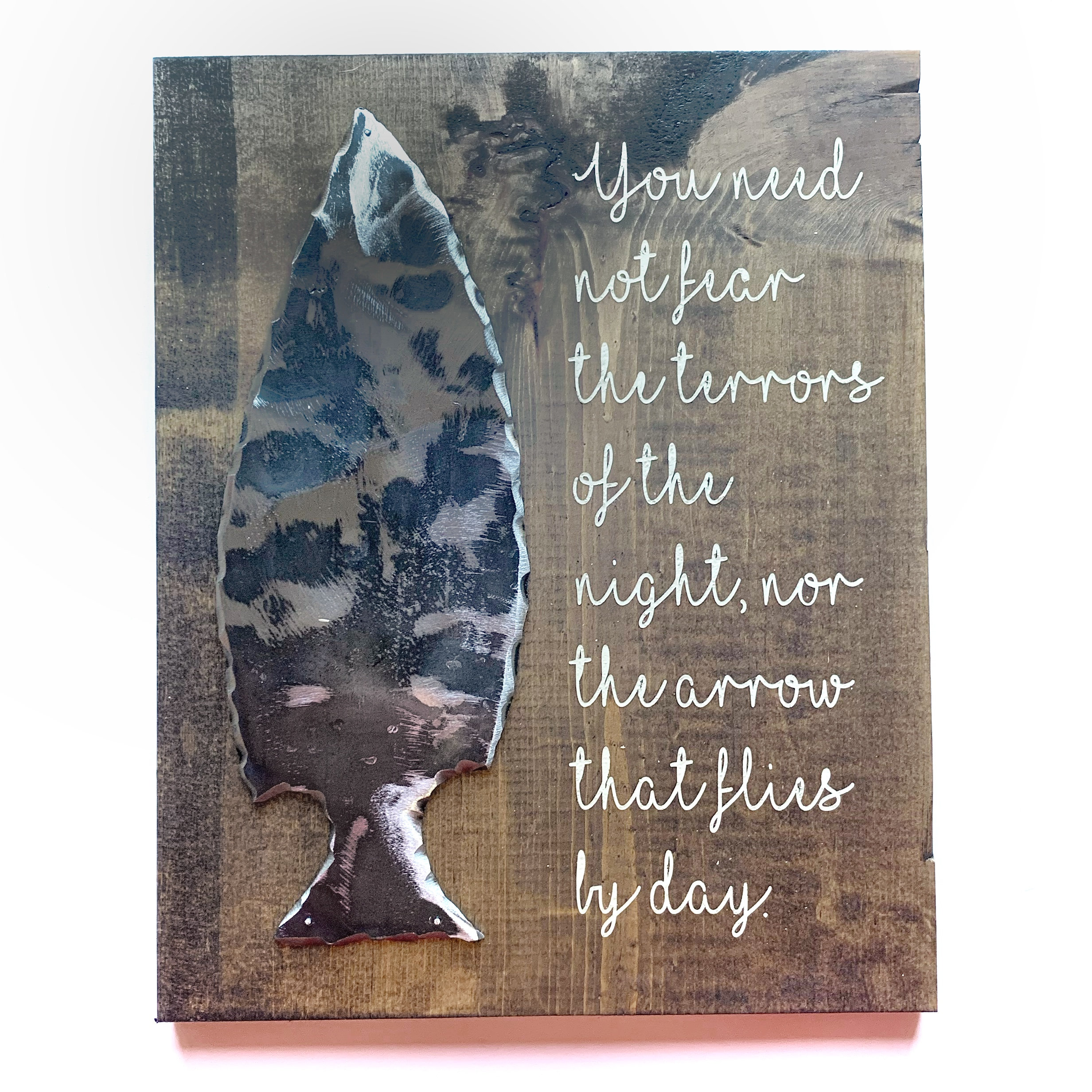 Metal Arrowhead Arrow Sign With Quote you Need Not Fear the Terrors of ...