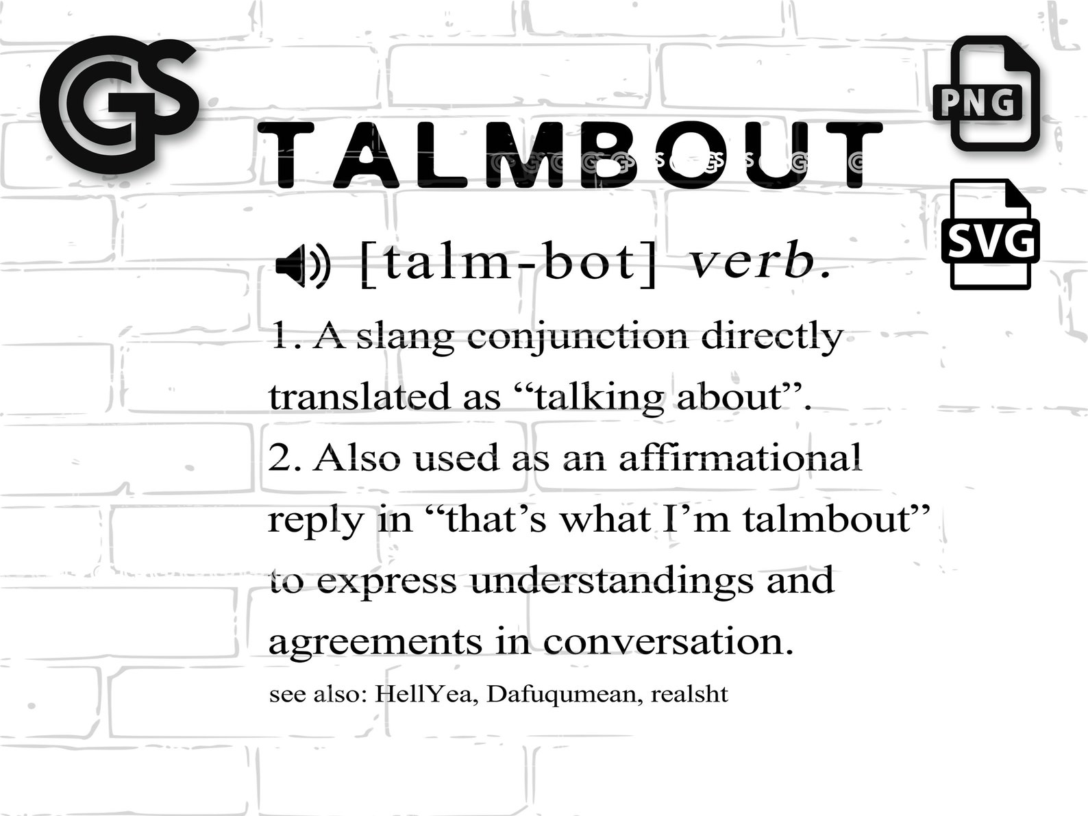 Talmbout Definition SVG PNG Slang Quote, Urban Streetwear Tshirt Design ...