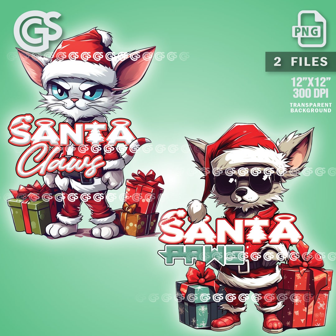 Santa Claws & Santa Paws Bundle 2 PNG Christmas T-shirt, Santaclaws ...