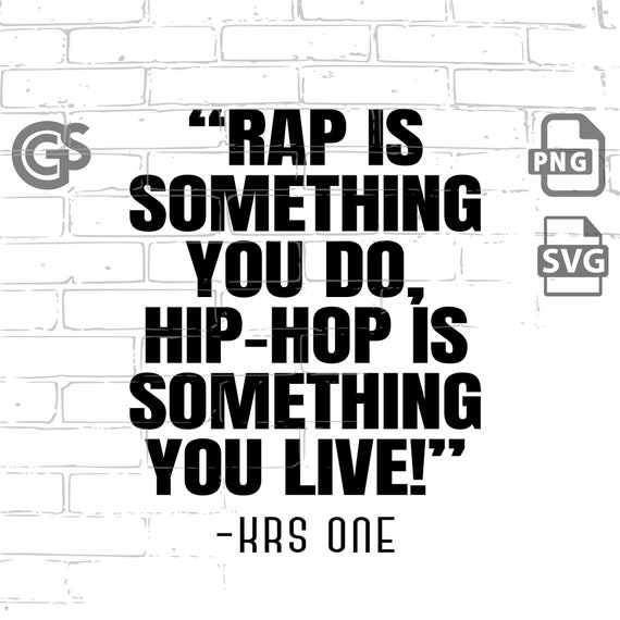 Krs One Quotes Masterclass: An Introduction To Hip Hop | By, KRS One
