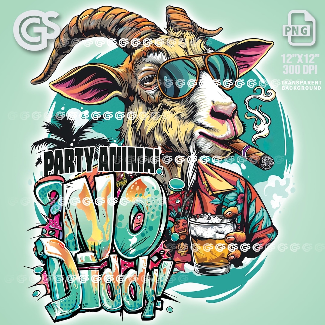 Party Animal, NO Diddy! PNG - Goat T-shirt Digital File, Puffy Puff ...