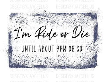 Ride or Die Png - Etsy