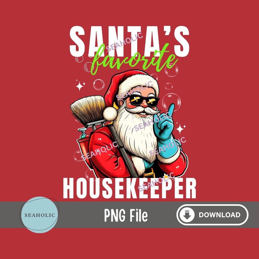 Santa's Favorite Housekeeper PNG, Cleaning Staff Uniform Christmas ...