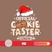 Christmas Cookie Taster Crew Png Sublimation, Official Cookie Taster ...