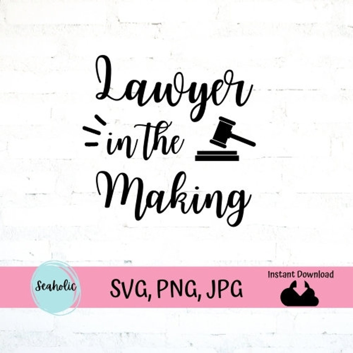 Lawyer in the Making - Digital Cut File for Silhouette and Cricut ...