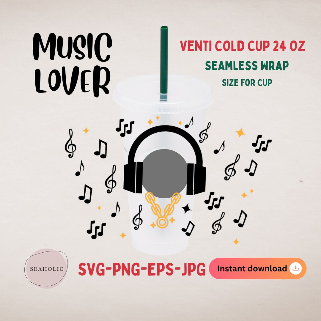 Music Rapper Cup Wrap SVG, Music Lover for Venti Cold Cop 24oz, Music ...