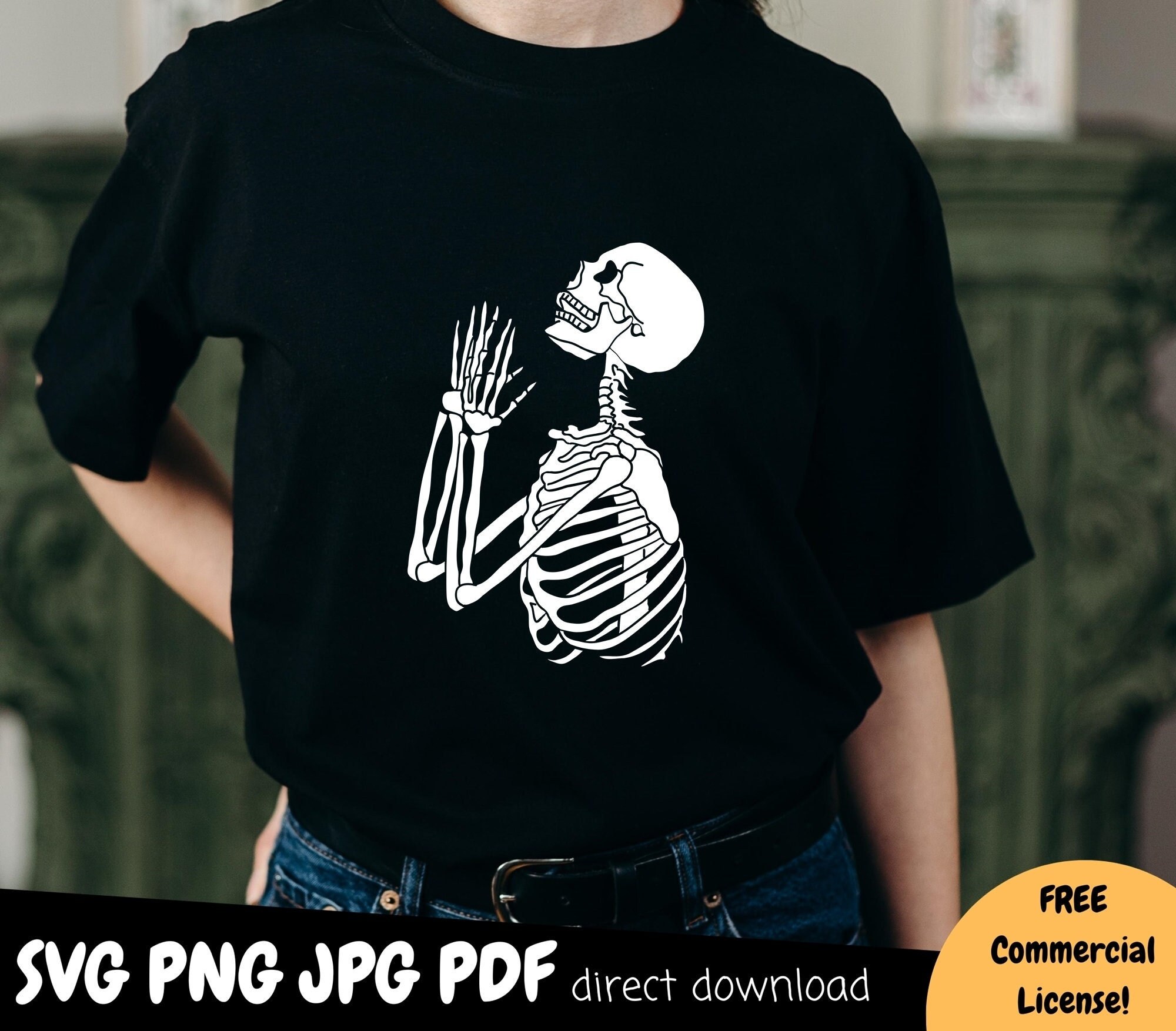 Praying Skeleton SVG Cut File PNG Print Files, Spooky Season, Funny ...