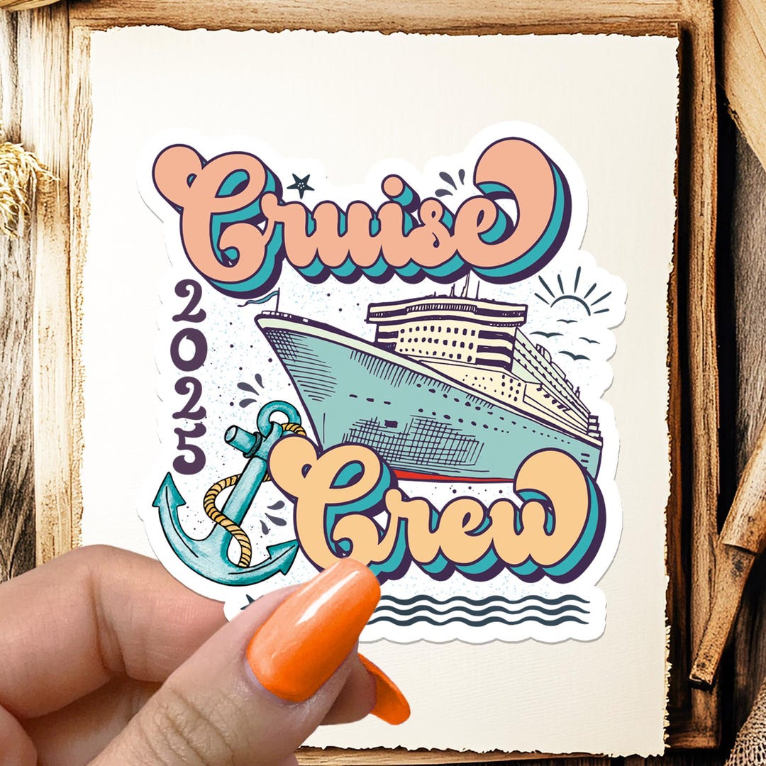 Cruise 2025 Sticker Cruise Stickers Travel Gift Vacation Vacay Beach ...