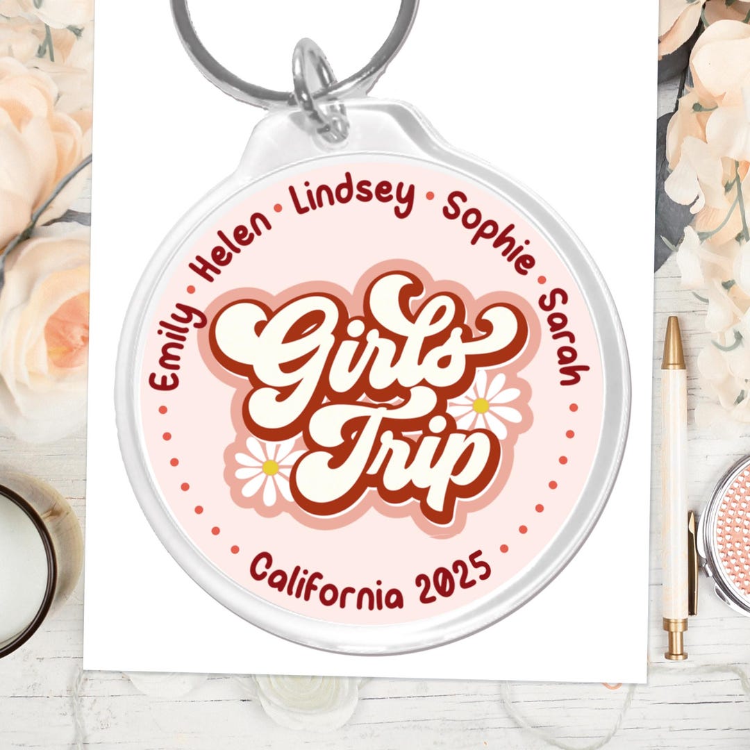 Girls Trip 2025 Keychain Custom Text Names Vacation Keyring Girls Trip ...