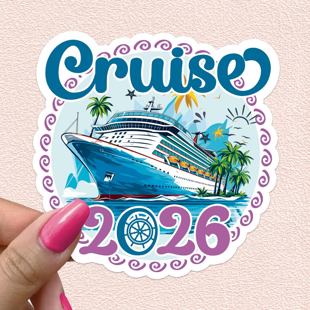 Cruise 2026 Sticker Cruise Stickers Travel Gift Vacation Vacay Ship ...