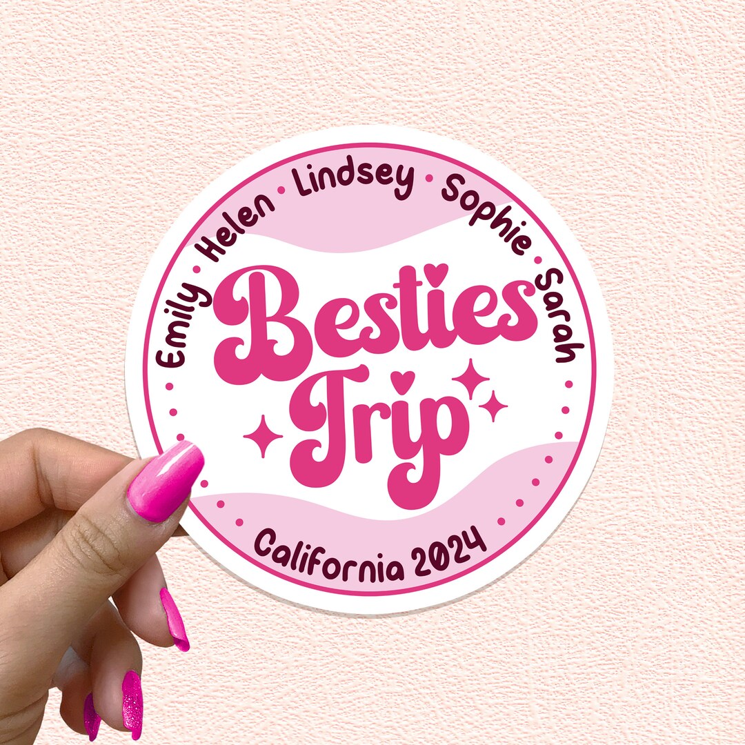 Besties Trip 2024 Custom Sticker Vacation Vacay Travel Waterproof Vinyl ...