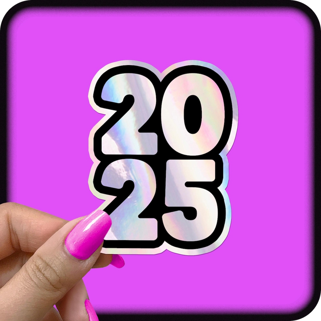 Any Year Holographic Stickers 2025 2026 Custom Waterproof New Year ...