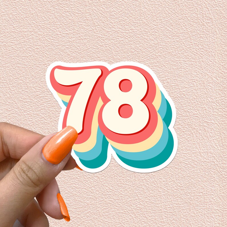 Number 78 Sticker Retro Rainbow Numbers 78th Birthday Decal Year Party ...