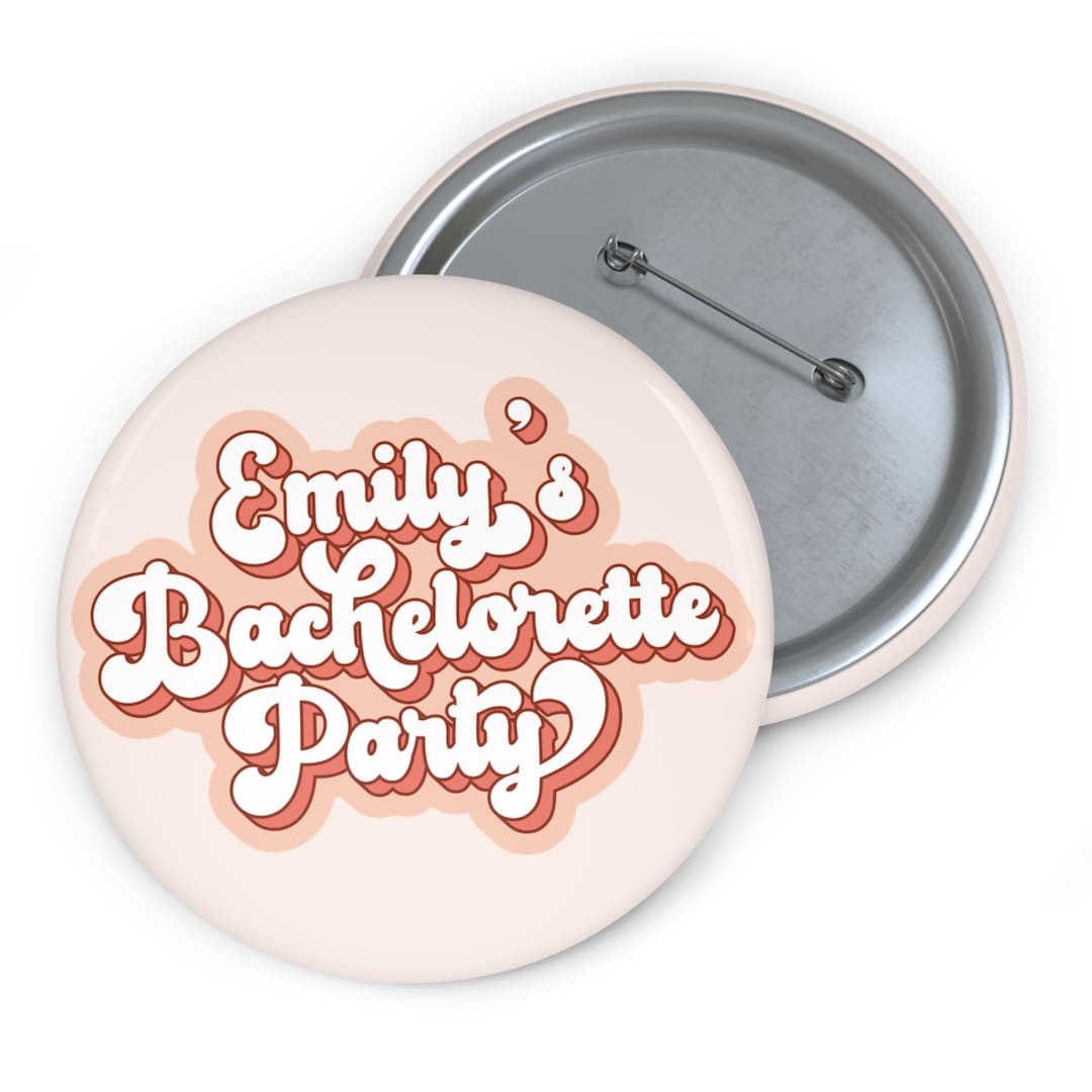 Custom Bachelorette Party Pin: Personalized Wedding Favor - Etsy