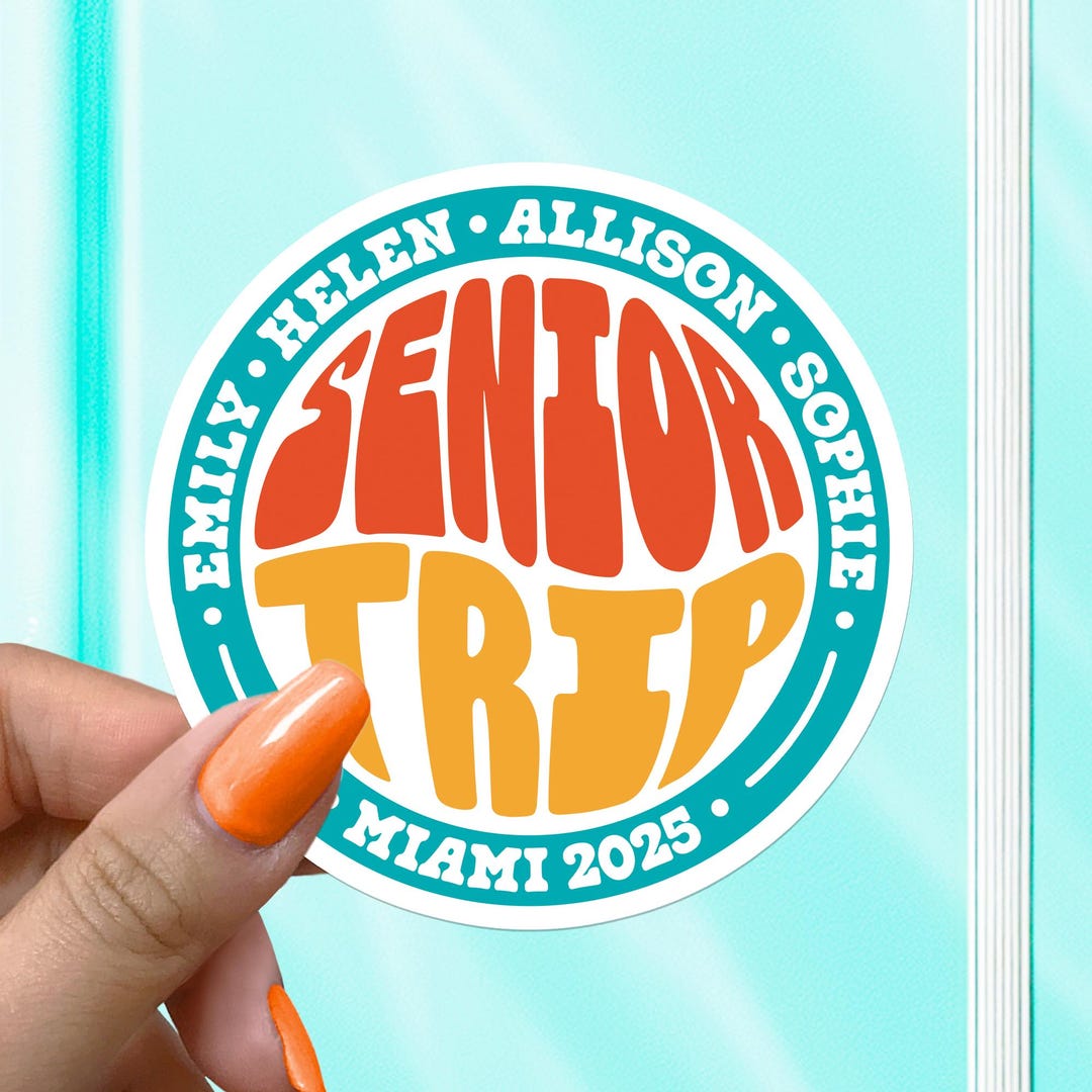 Senior Trip 2025 Sticker Custom Names Vacation Graduate Stickers Gift ...