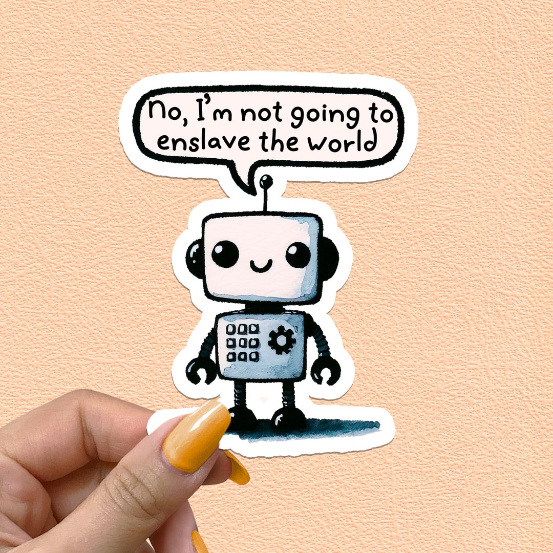 Robot Sticker Science Technology Funny Stickers Sarcastic Computer ...