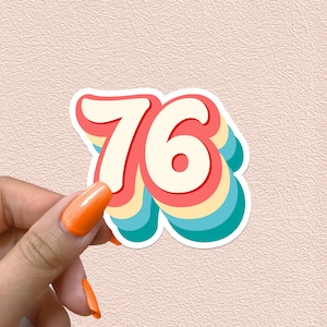 Number 76 Sticker Retro Rainbow Numbers 76th Birthday Decal Year Party ...