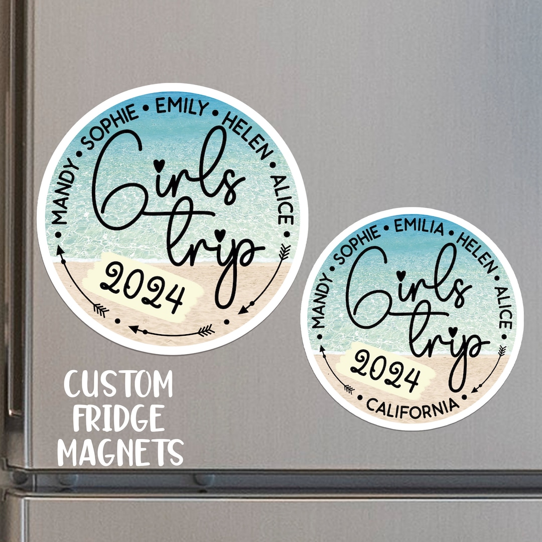 Girls Trip 2025 Magnet Custom Names Vacation Fridge Magnet Girls Trip ...