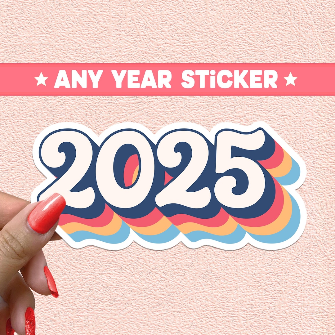 2025 Sticker Year Waterproof Decal New Year Decoration Vintage Retro ...