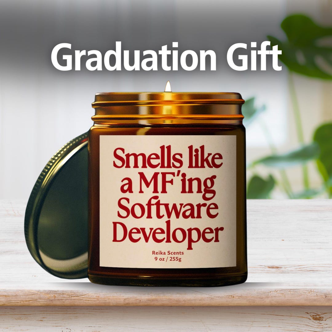 Smells Like A Mf'ing Software Developer Candle, Graduation Gifts for ...