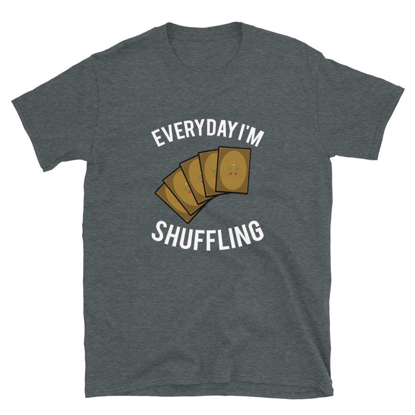 Everyday I'm Shuffling Magic the Gathering MTG / TCG | Etsy