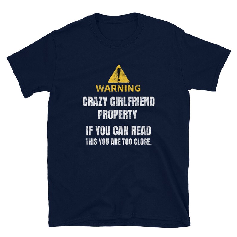 Warning Crazy Girlfriend Property If You Can Read This You Are Etsy