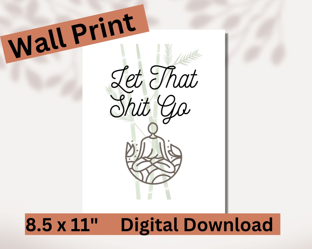 Let That S Go Wall Print Zen Wall Print Wall Print for Women Let Go ...