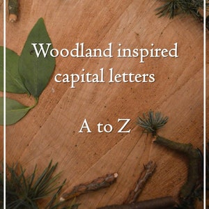 Woodland Inspired Capital Letters A to Z Instant Download Natural ...