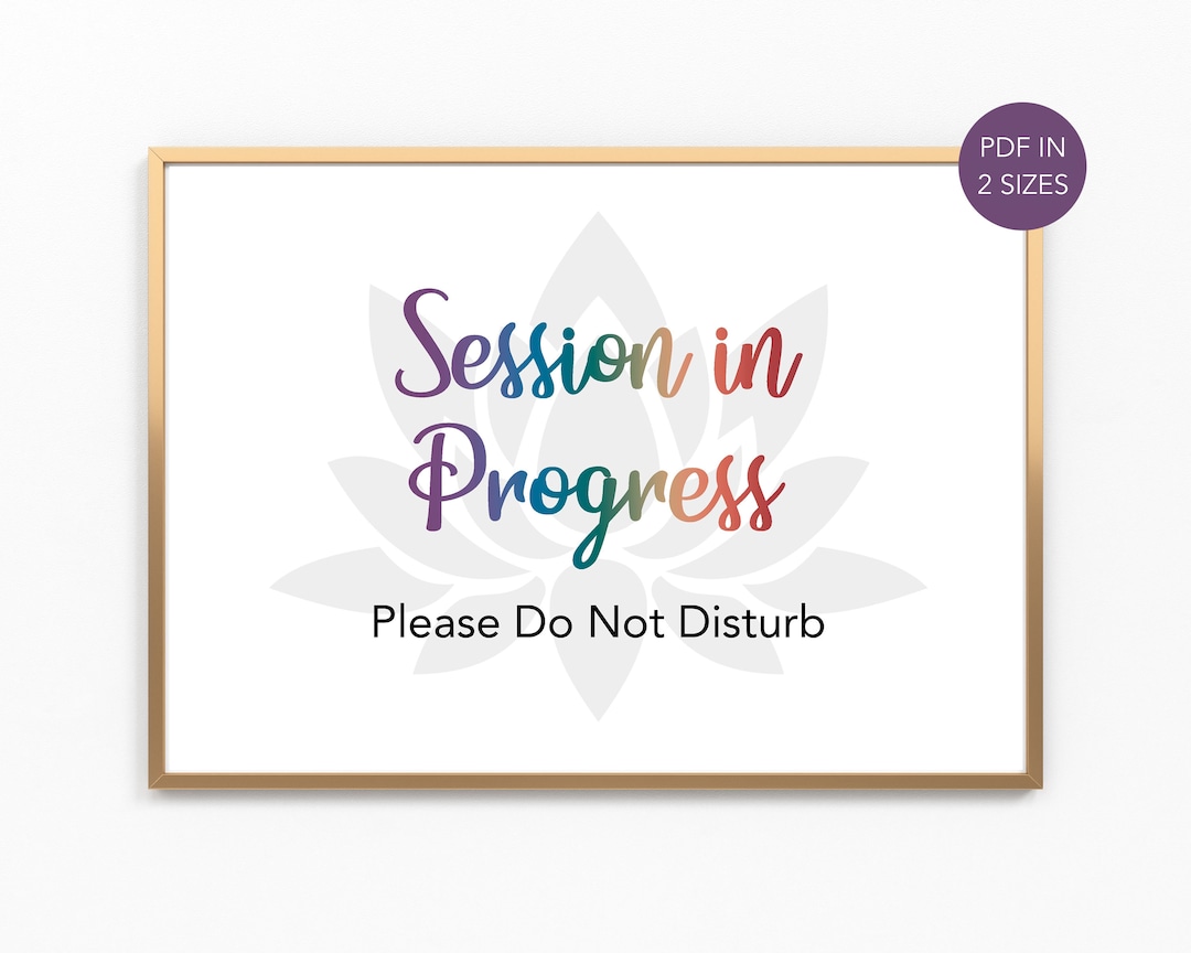 Session in Progress Sign Please Do Not Disturb Sign Business - Etsy