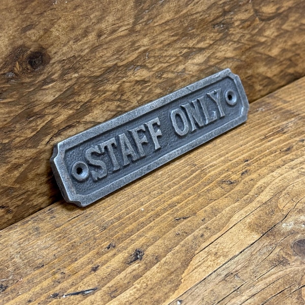 Cast Iron Staff Only Sign - Etsy