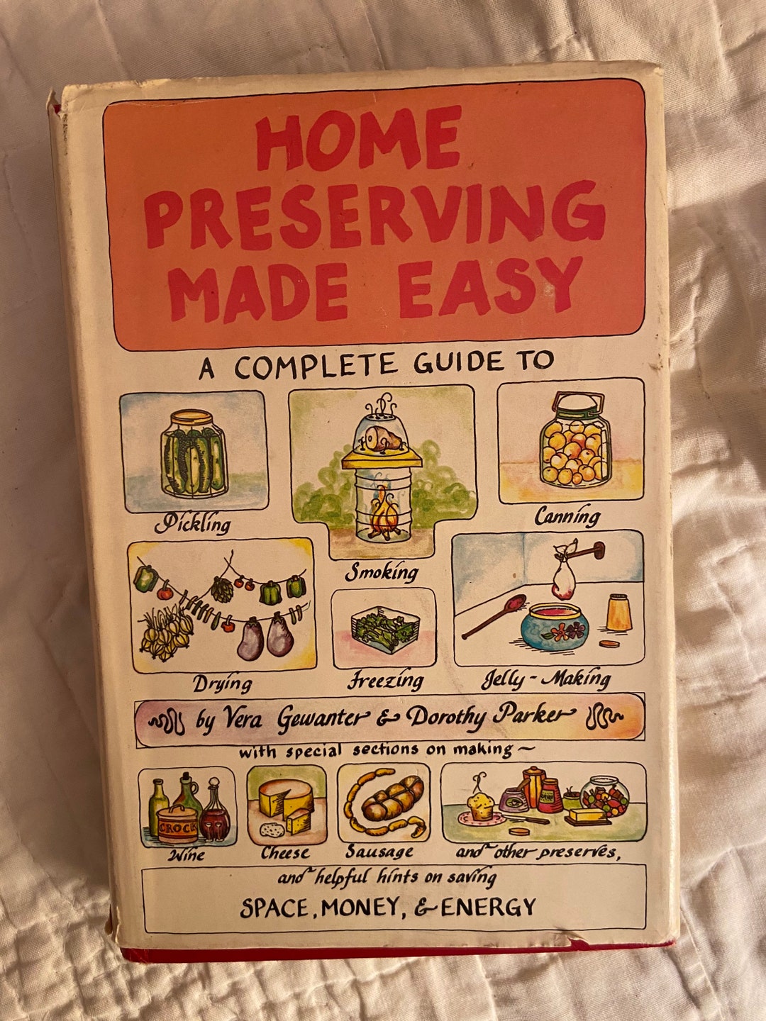 Vintage 1975 Home Preserving Made Easy Hard Back Book in Nice Condition ...