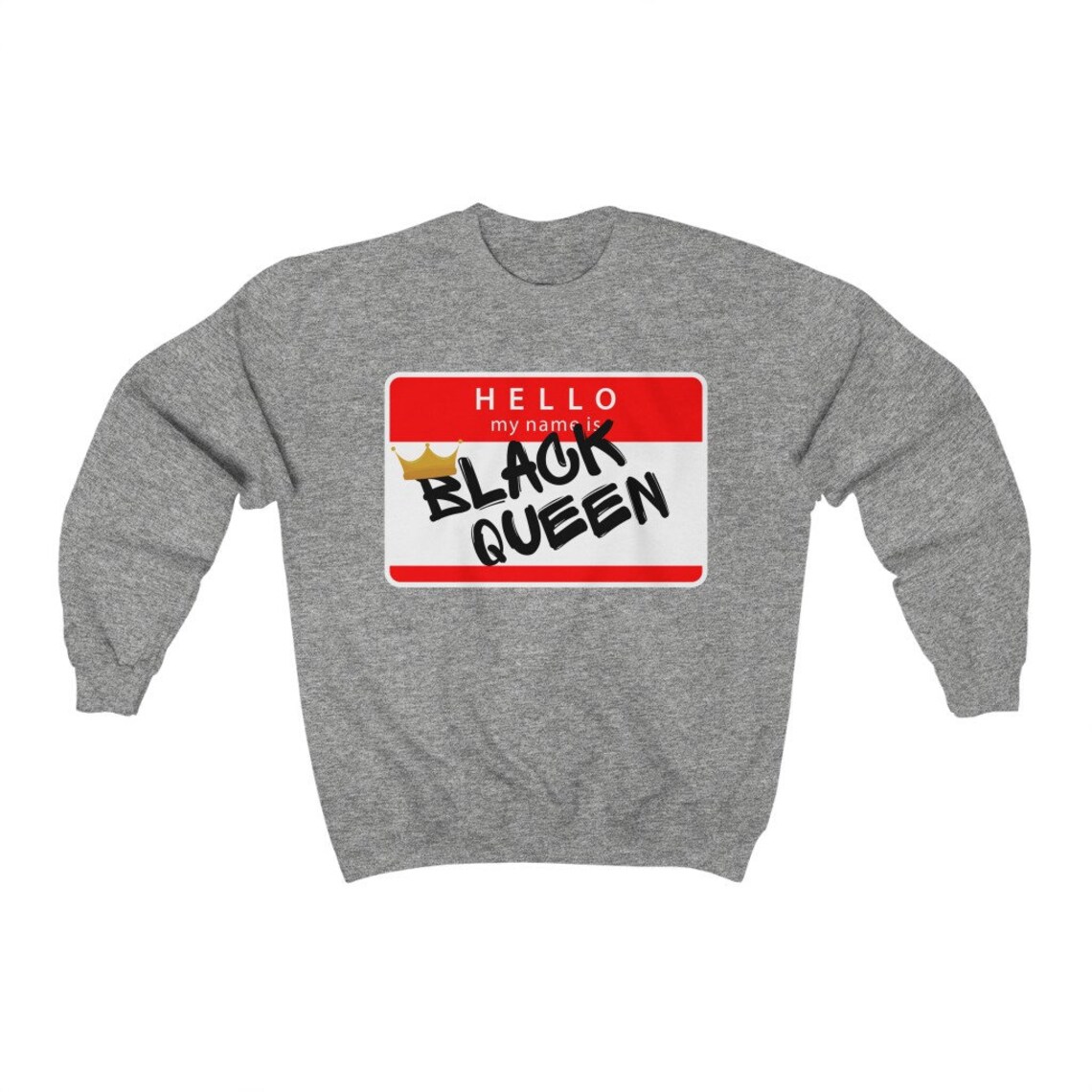 Hello My Name is Black Queen Sweatshirt Black Girl Magic | Etsy