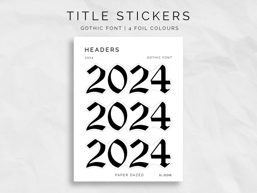 2024 Cover Page Stickers GOTHIC FONT, Yearly Title Page Stickers, Large ...