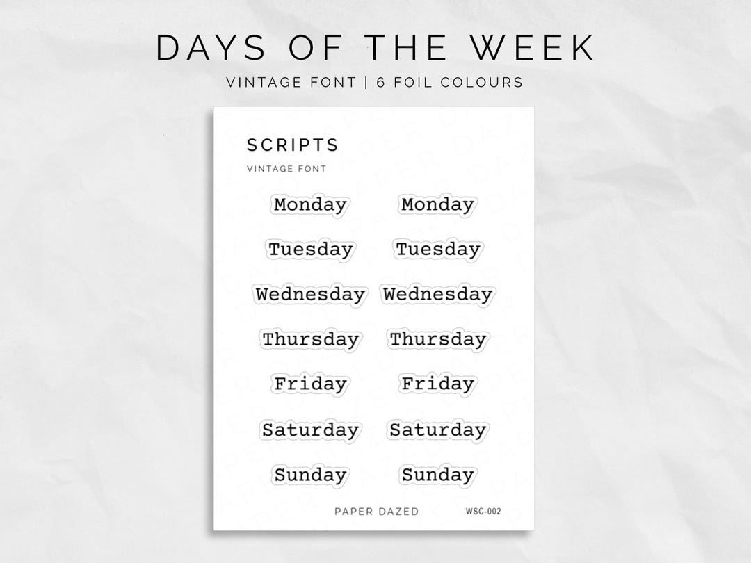 Days of the Week Script Stickers - VINTAGE Font, Functional and Minimal ...