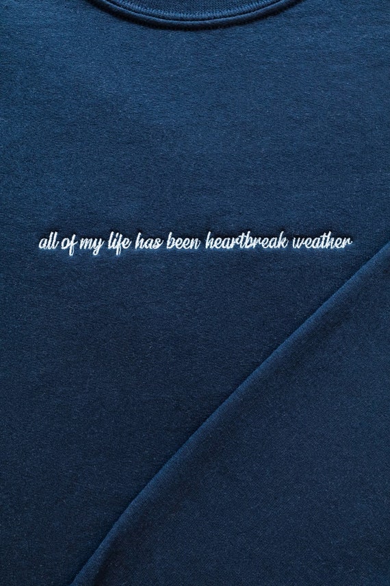 Heartbreak Weather Script Crewneck | Etsy