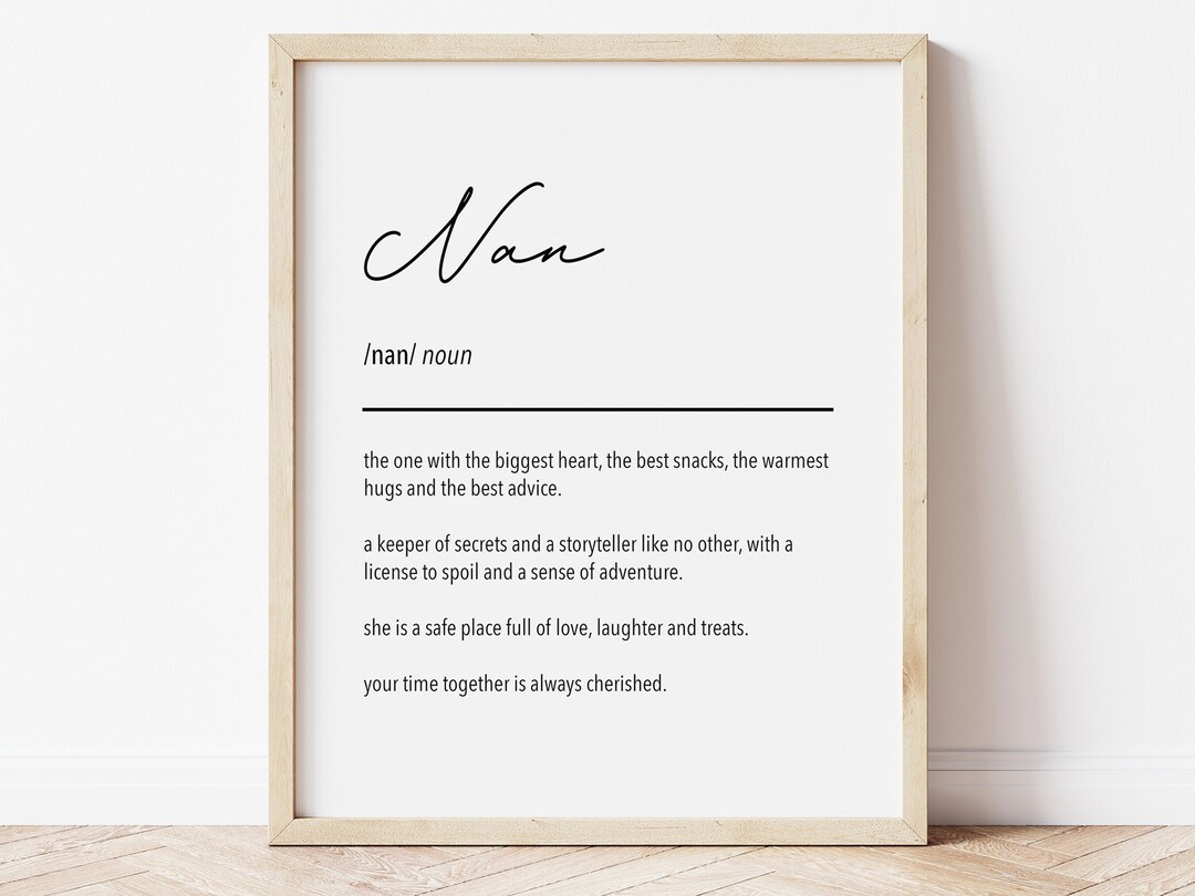 Nan Definition Print Nan Gift Nana Quote Print Home Gift Birthday ...