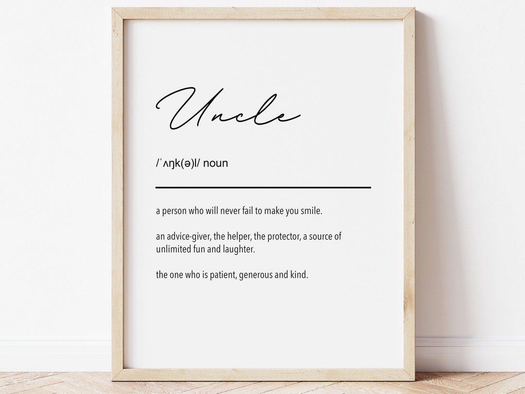 Uncle Definition Print | Uncle Gift | Uncle Quote Print | Home Gift ...