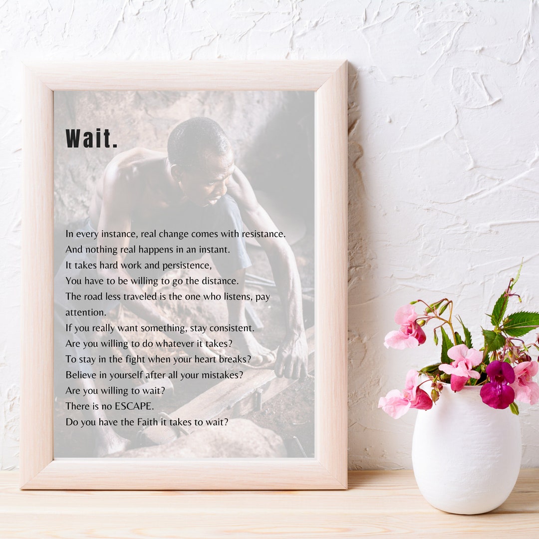 WAIT Poem 8x10, 11x14 Instant Download, Printable, Motivation ...
