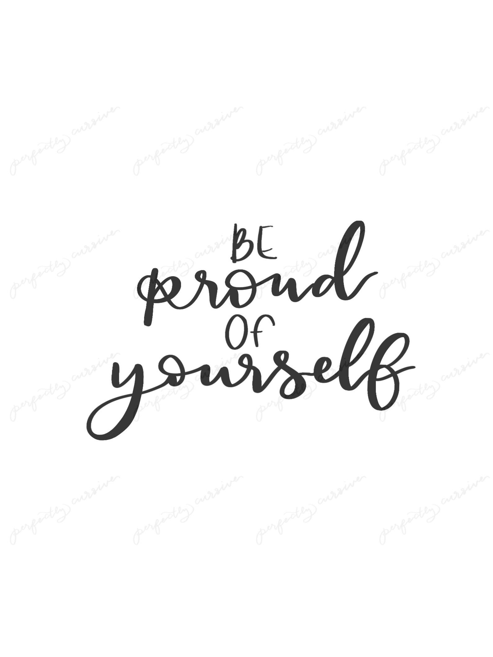 Be Proud of Yourself SVG - DIGITAL Download Printable - Affirmations ...