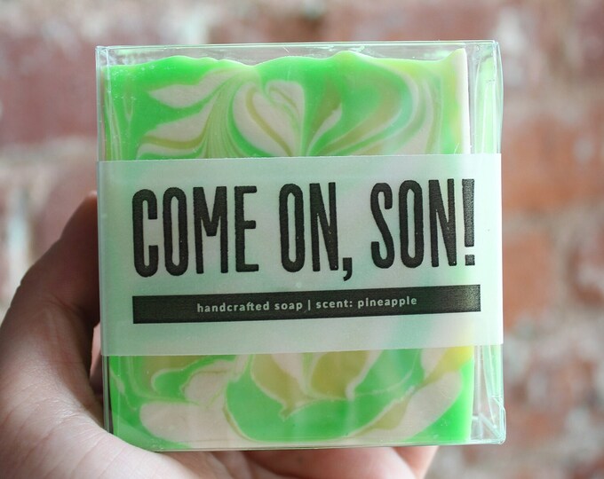 PSYCH come On Son Soap Pineapple Artisan - Etsy
