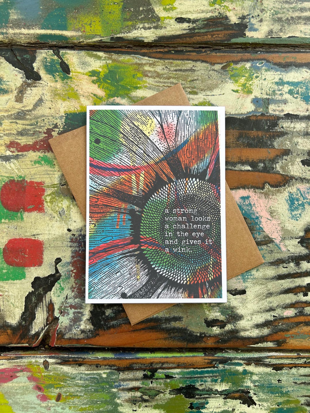 Inspirational Card- A Strong Woman Looks a Challenge in the Eye and ...