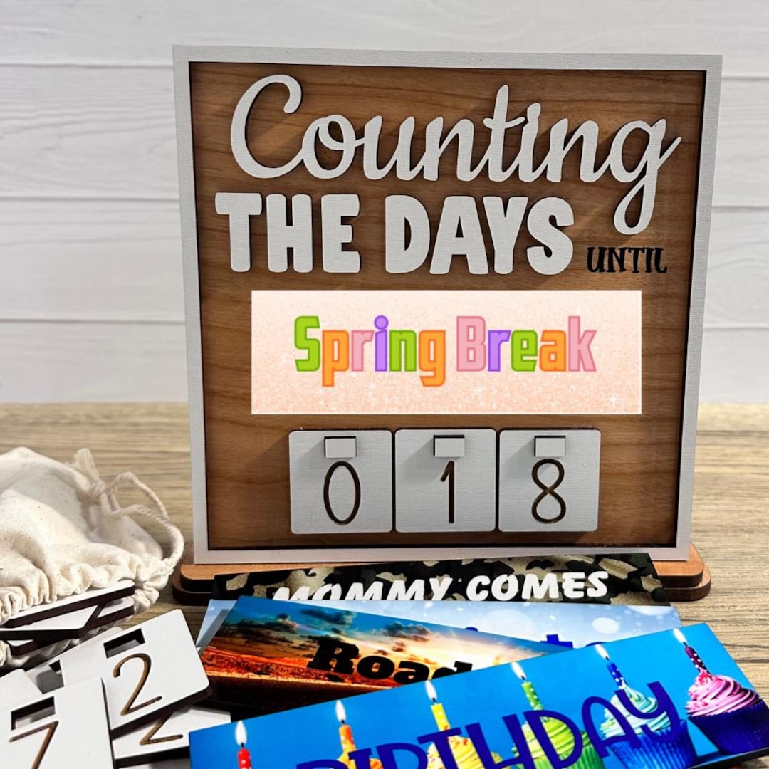 Spring Break Countdown Sign With Interchangeable Plates for Vacations ...