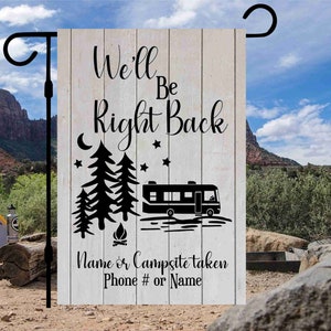 Custom We Will Be Back Camper Garden Flag - Personalized Camping Sign ...