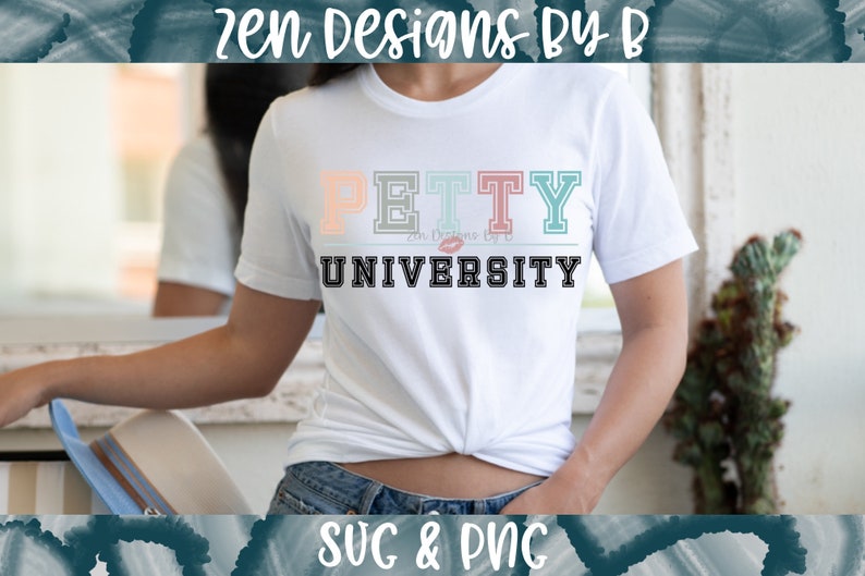 Petty University SVG and Sublimation File Petty State of - Etsy