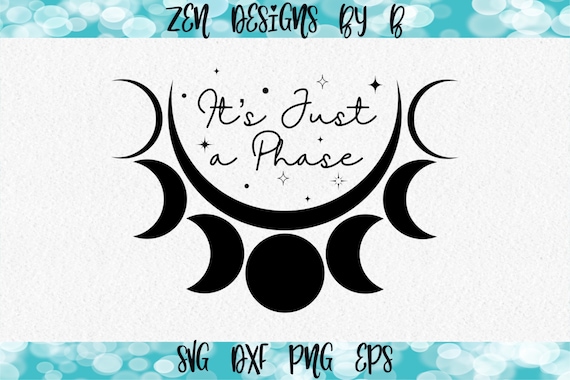 Just a Phase Moon Phase SVG Cut File Hippie Boho | Etsy