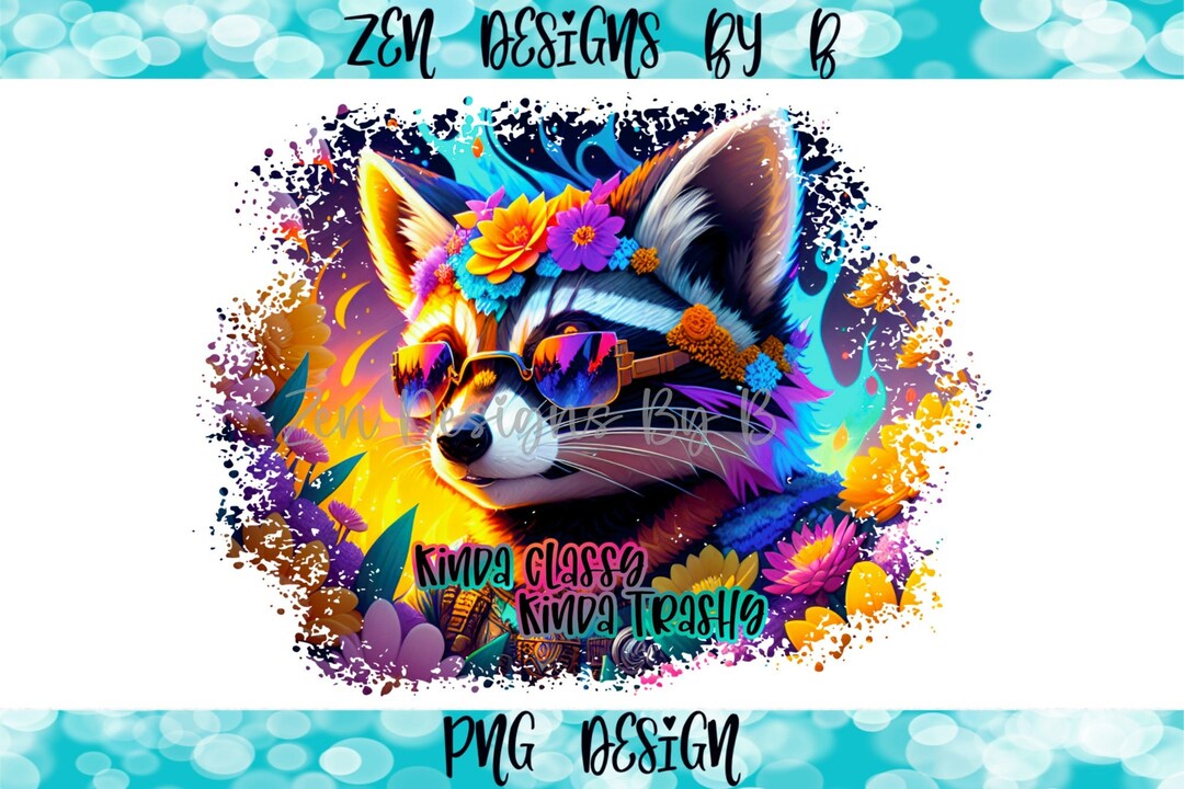 Kinda Classy Kinda Trashy Sublimation File, Trash Panda, Raccoon ...