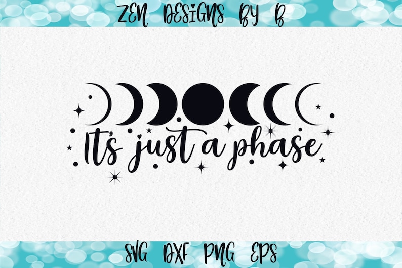 Just a Phase Moon Phases SVG Cut File BOHO Meditate Zen | Etsy