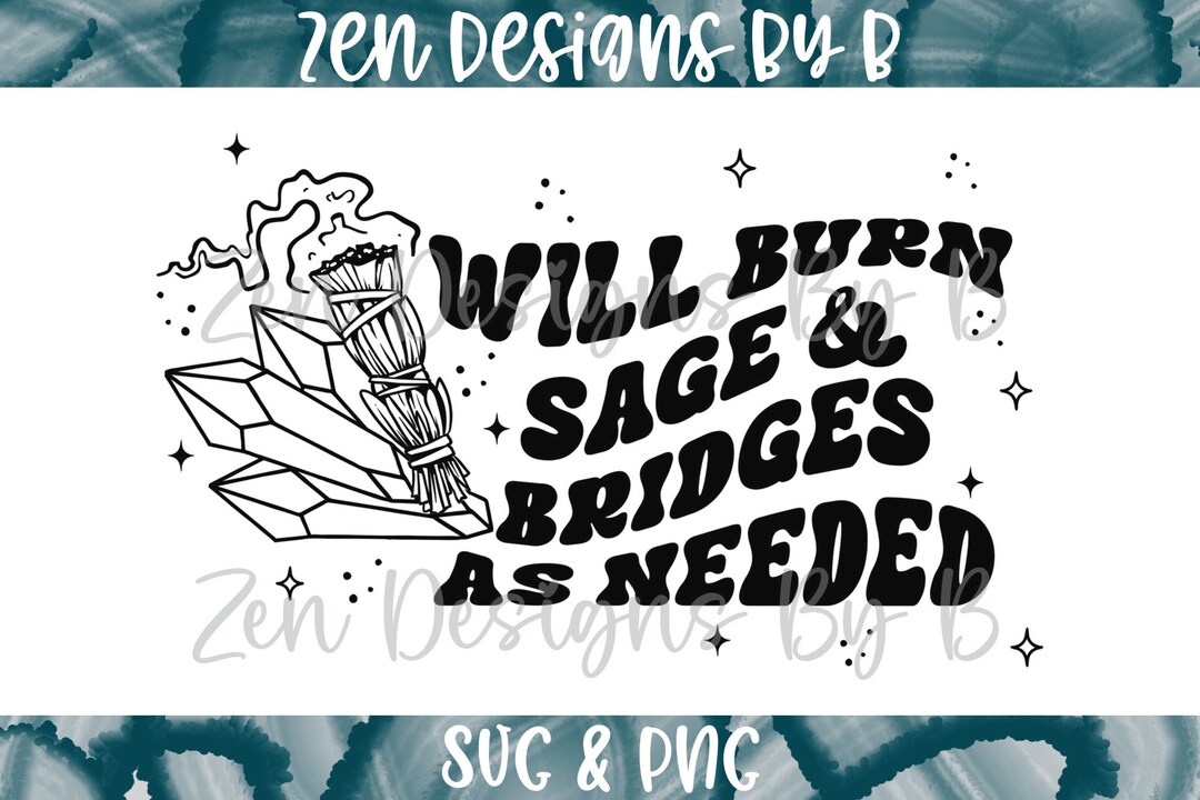 Will Burn Sage and Bridges SVG Cut File and PNG, Wavy Retro Style ...