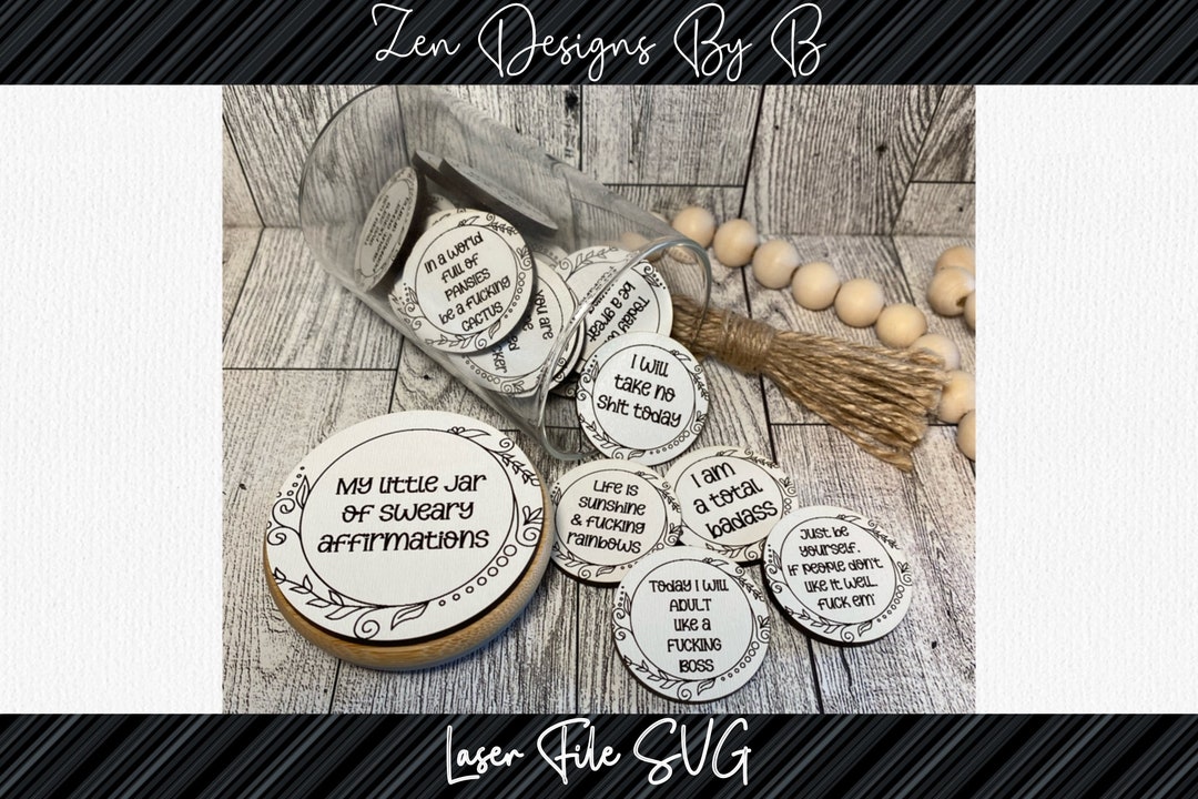 25 Sweary Affirmations Laser SVG File, Original Designer of Sweary ...